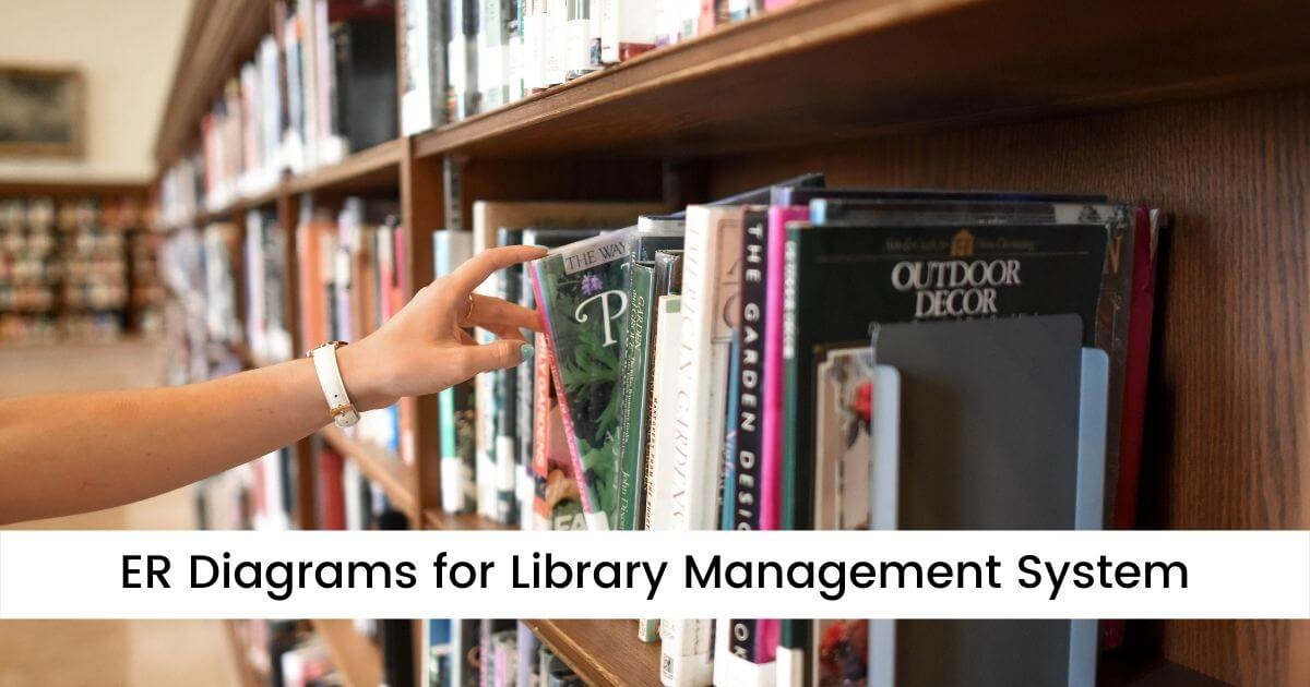 Er Diagrams For Library Management System: A Complete Tutorial | Edraw